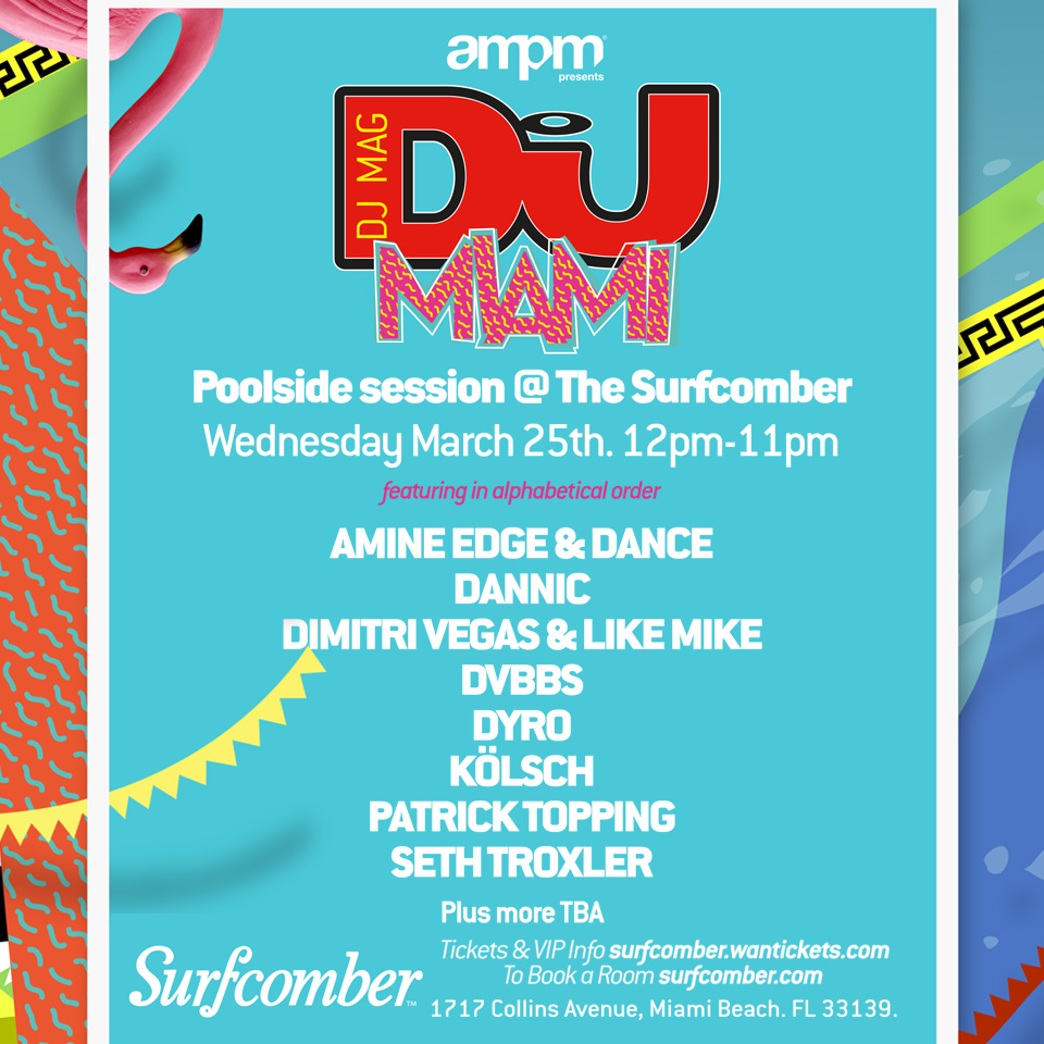 DJ Mag Poolside Sessions – Miami, Fla. tickets and lineup on Mar 25 ...