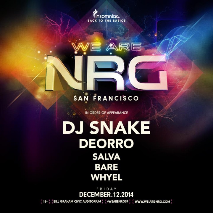 We Are NRG: DJ Snake, Deorro, Salva – San Francisco, Calif. tickets and ...